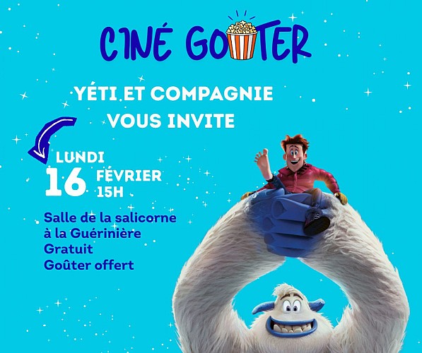 Cultural events - 16 FÉVRIER 2026 - CINÉ GOÛTER - YÉTI & COMPAGNIE - La ...