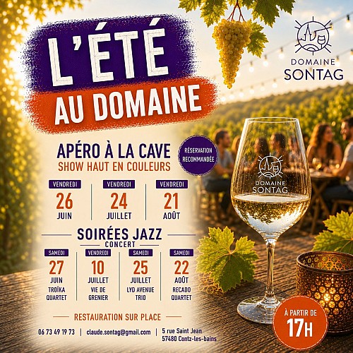Evènements culturels - L'été au Domaine Sontag : Apéro à la cave ...