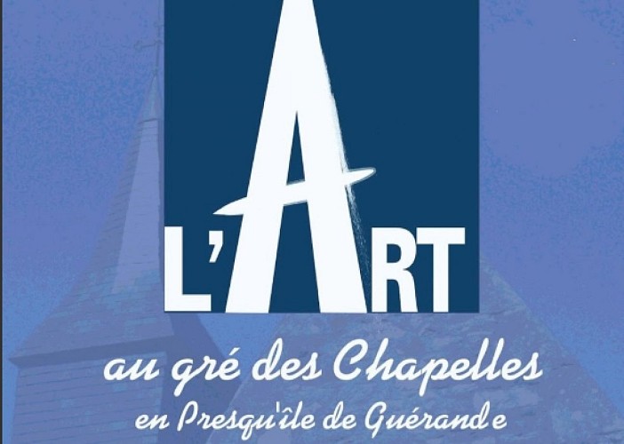 Evènements culturels - L'Art au gré des Chapelles: Chapelle Sainte Anne ...